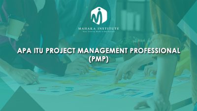 Apa Itu Project Management Professional (PMP) - Mahaka Institute
